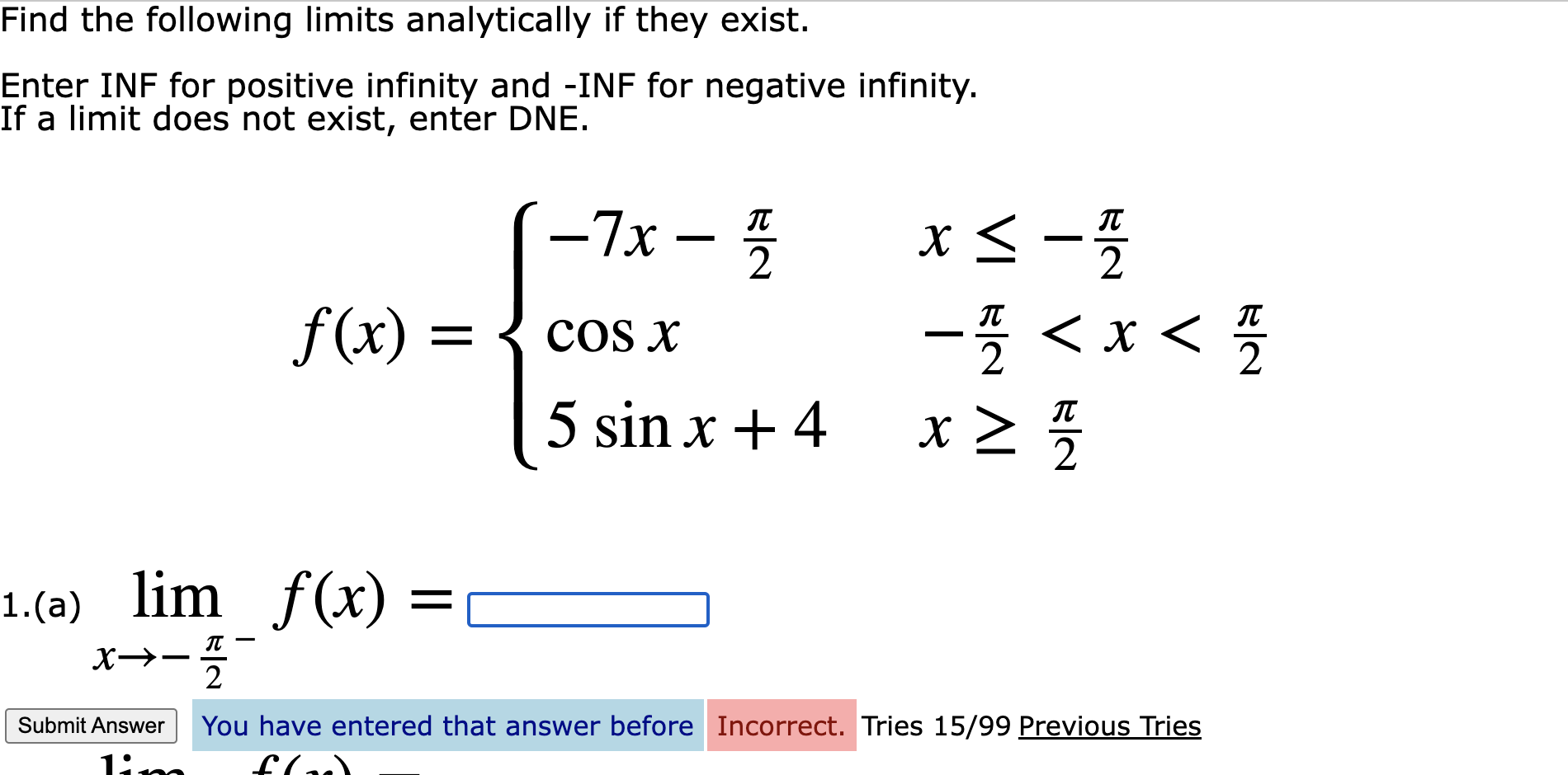 Solved Enter INF for positive infinity and -INF for negative | Chegg.com