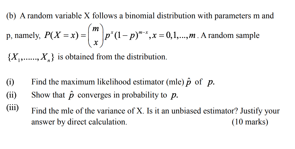 Solved (b) A random variable X follows a binomial | Chegg.com