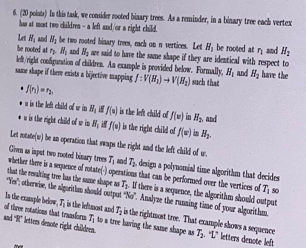 Solved 6. (20 points) In this task, we consider rooted | Chegg.com