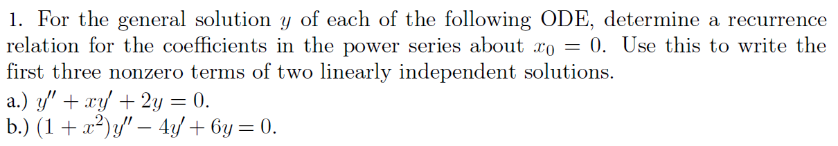 Solved 1. For the general solution y of each of the | Chegg.com