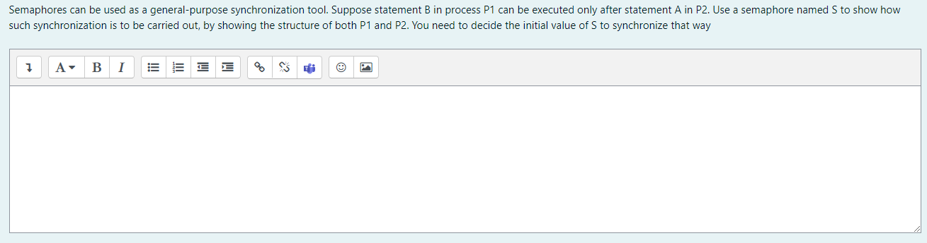 Solved Semaphores can be used as a general-purpose | Chegg.com