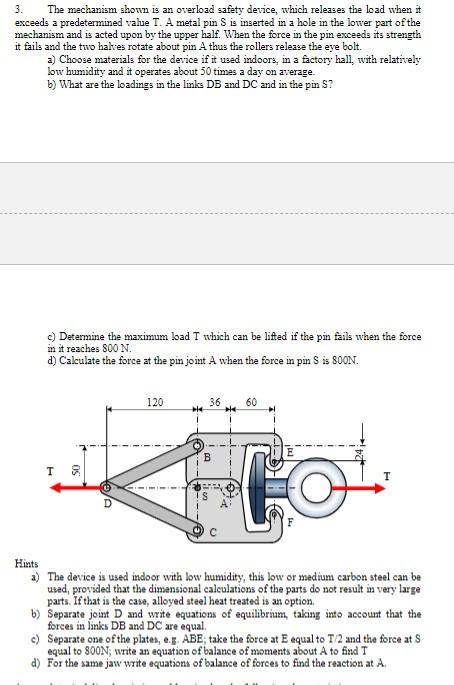 3. The mechanism shown is an overload safety device, | Chegg.com