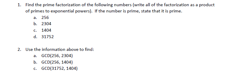 Solved 1. Find the prime factorization of the following | Chegg.com