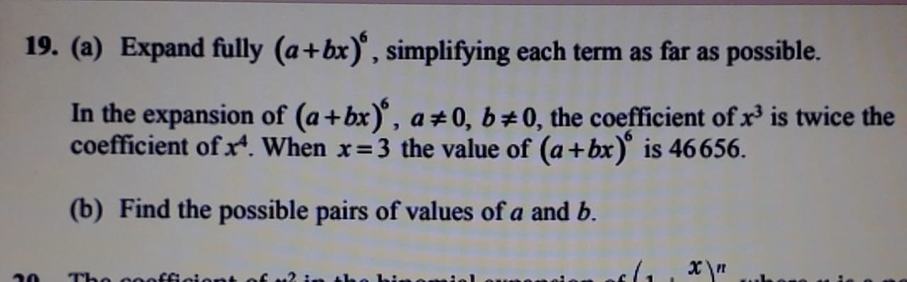Solved 9. (a) Expand fully (a+bx)6, simplifying each term as | Chegg.com