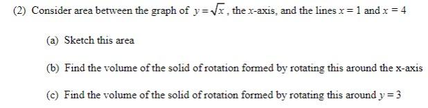 Solved (2) Consider area between the graph of y=x, the | Chegg.com