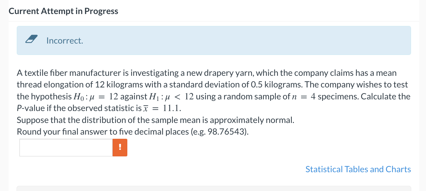 Solved Current Attempt in Progress Incorrect. = A textile | Chegg.com