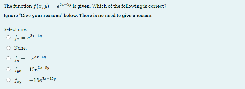 Solved The function f(x,y)=e3x−5y is given. Which of the | Chegg.com