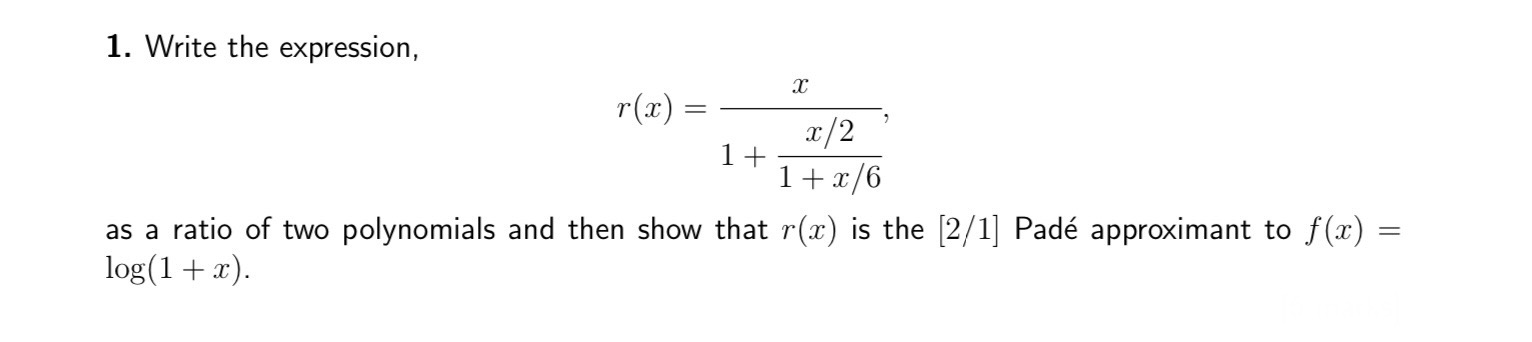 Solved 1. Write the expression, r(x)=1+1+x/6x/2x, as a ratio | Chegg.com