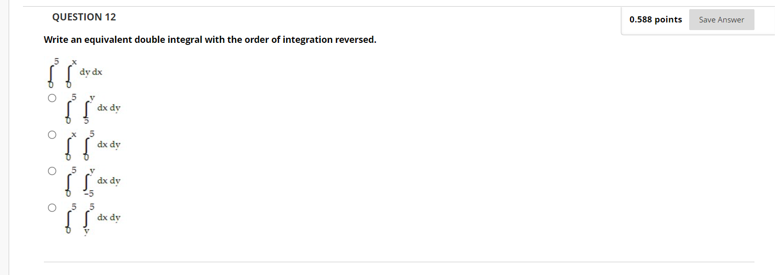 Solved QUESTION 11 0.588 points Save Answer Evaluate the | Chegg.com Solved QUESTION 11 0.588 points Save Answer Evaluate the | Chegg.com