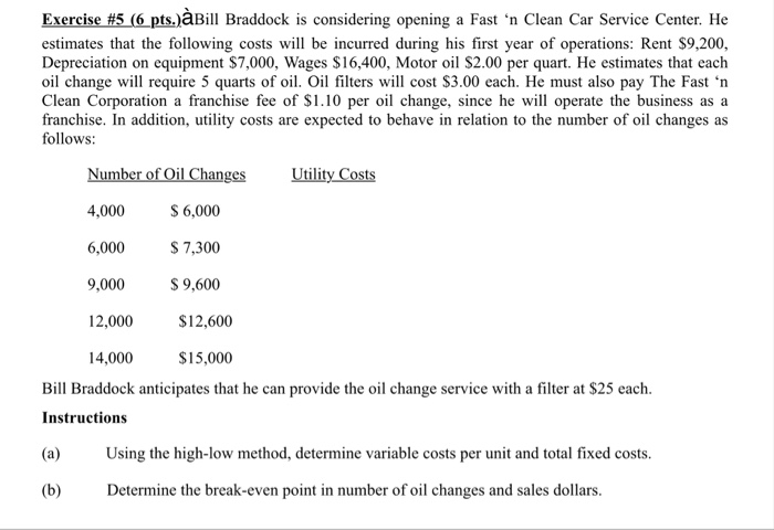 Solved Bill Braddock is considering opening a Fast 'n Clean | Chegg.com