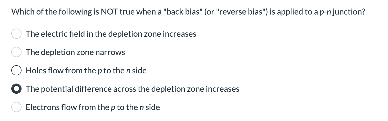 Solved Which of the following is NOT true when a "back bias" | Chegg.com