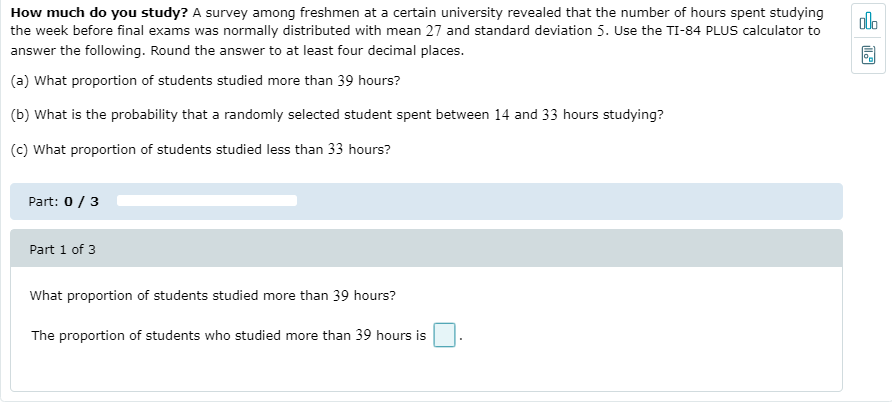 Solved Al How Much Do You Study A Survey Among Freshmen At Chegg