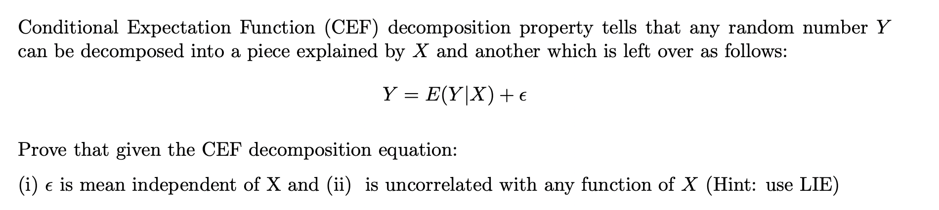 Solved Conditional Expectation Function (CEF) ﻿decomposition | Chegg.com