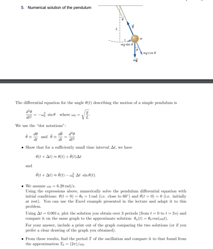 Solved 5. Numerical solution of the pendulum A 12 mg sin A | Chegg.com