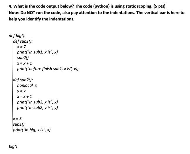 Solved 4. What is the code output below? The code (python) | Chegg.com