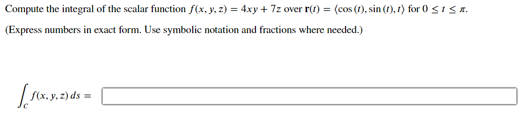 Solved Compute the integral of the scalar function | Chegg.com