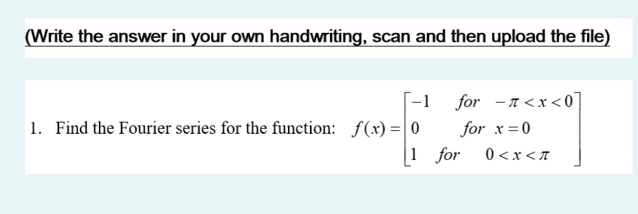 Solved (Write the answer in your own handwriting, scan and | Chegg.com