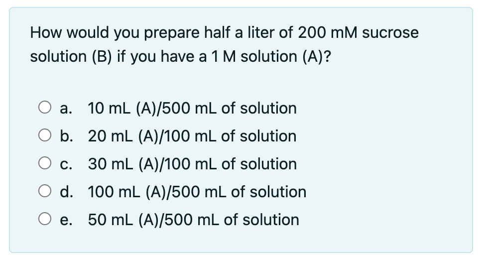 Solved How would you prepare half a liter of 200 ﻿mM sucrose | Chegg.com