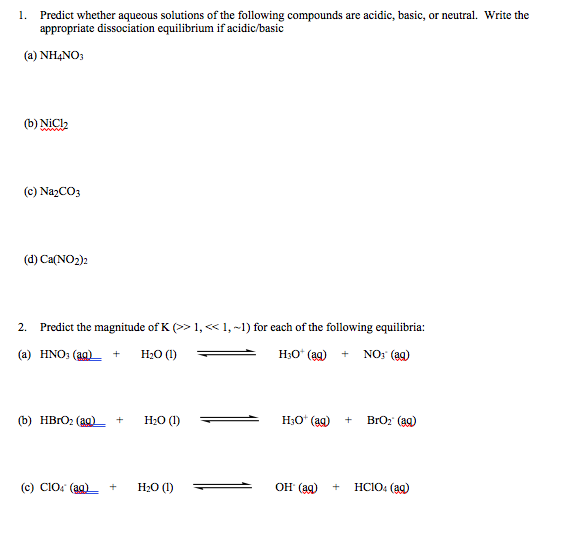 Solved 1. Predict whether aqueous solutions of the following | Chegg.com
