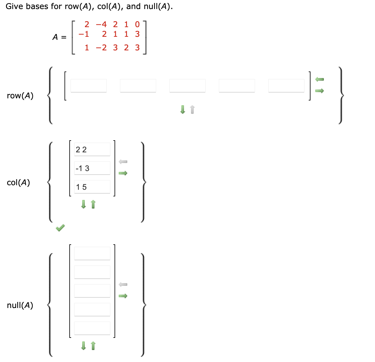 Solved Give bases for row(A),col(A), and null(A) | Chegg.com