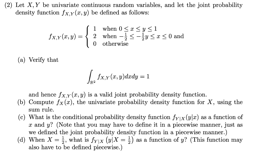 Solved 2) Let X,Y be univariate continuous random variables, | Chegg.com