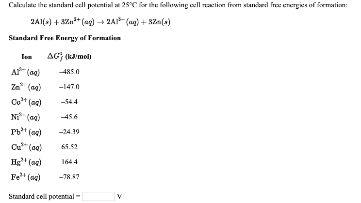 Solved Calculate the standard cell potential at 25°C for the | Chegg.com