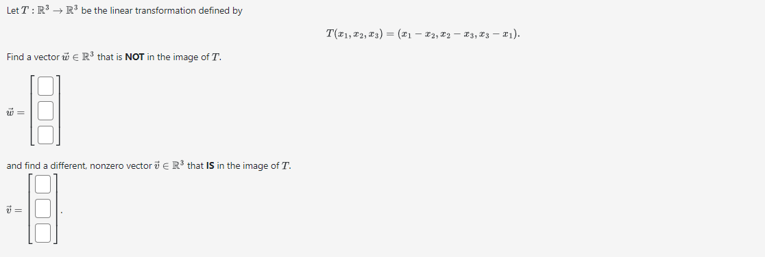 Solved Let T:R3→R3 ﻿be the linear transformation defined | Chegg.com