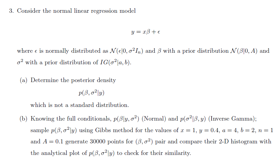 Solved 3. Consider the normal linear regression model y = xß | Chegg.com