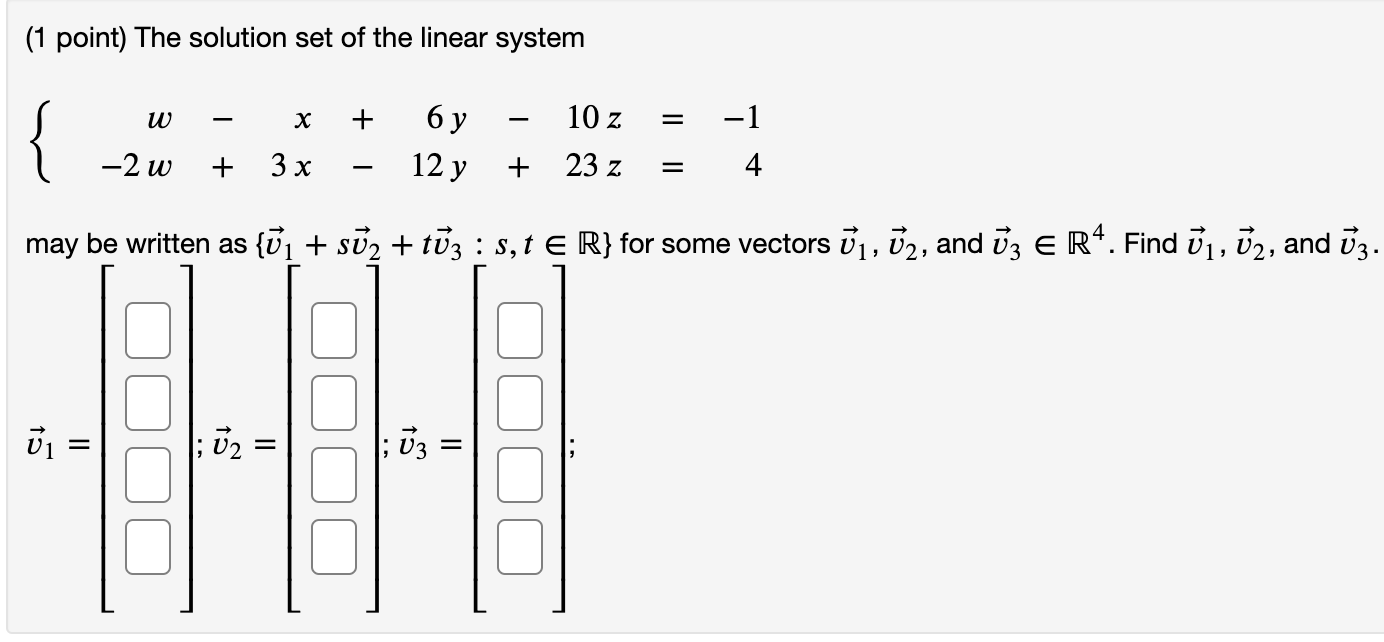 Solved (1 point) The solution set of the linear system | Chegg.com