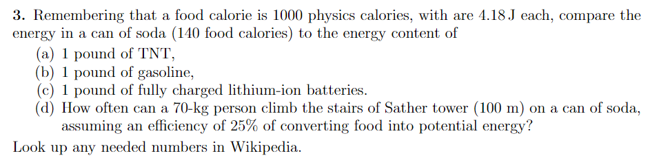 Solved 3. Remembering that a food calorie is 1000 physics | Chegg.com