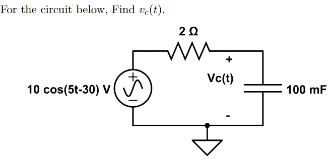 Solved For the circuit below, Find vc(t). | Chegg.com