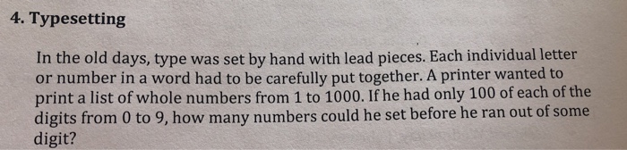 Solved 4. Typesetting In the old days, type was set by hand | Chegg.com