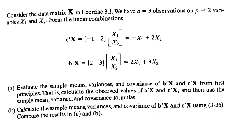 Solved X=⎣⎡951132⎦⎤Consider the data matrix X in Exercise | Chegg.com