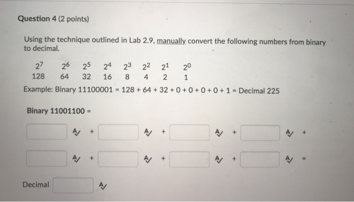 Solved Lab 29 Converting Numbers Binary Decimal Numbering Systems Question 1 2 Points