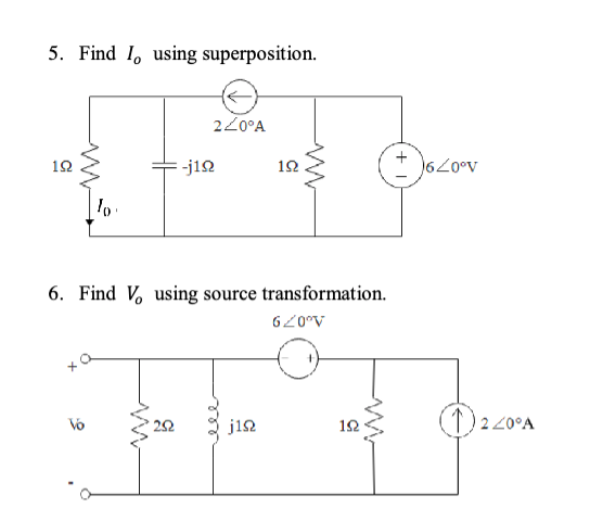 Solved 5. Find Io using superposition. 6. Find Vo using | Chegg.com