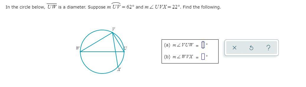 Solved In the circle below, UW is a diameter. Suppose m UV = | Chegg.com