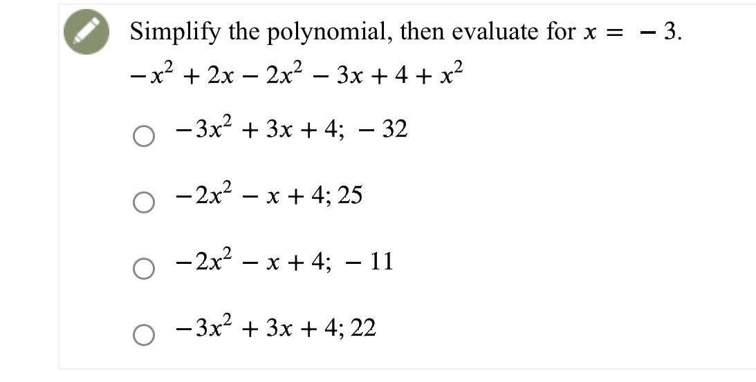 Solved Simplify the polynomial, then evaluate for | Chegg.com