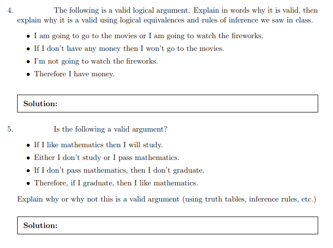 Solved 4. The following is a valid logical argument. Explain | Chegg.com