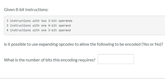 Solved Given 8-bit instructions: 3 instructions with two | Chegg.com
