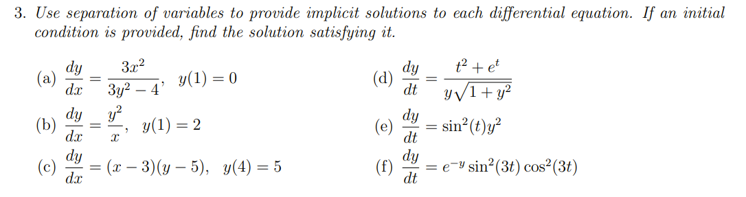 Solved 3. Use separation of variables to provide implicit | Chegg.com