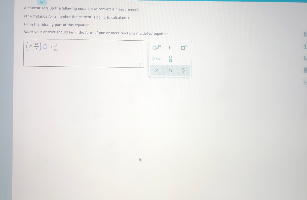 A student sets up the following equation to convert a | Chegg.com