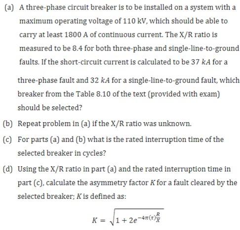 Solved (a) A three-phase circuit breaker is to be installed | Chegg.com