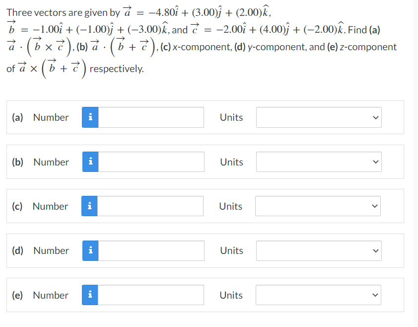 Solved Three vectors are given by | Chegg.com