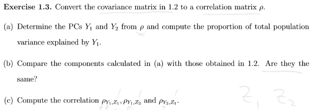 Solved Exercise 1.3. Convert the covariance matrix in 1.2 to | Chegg.com
