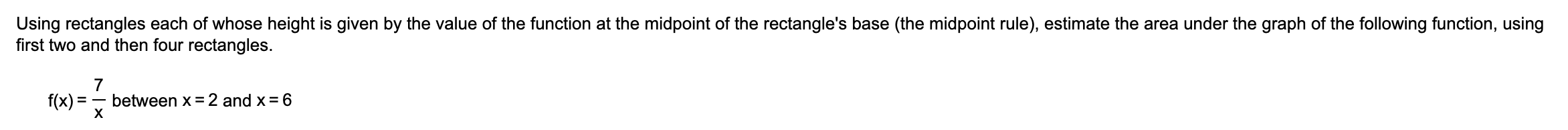 Solved Using rectangles each of whose height is given by the | Chegg.com