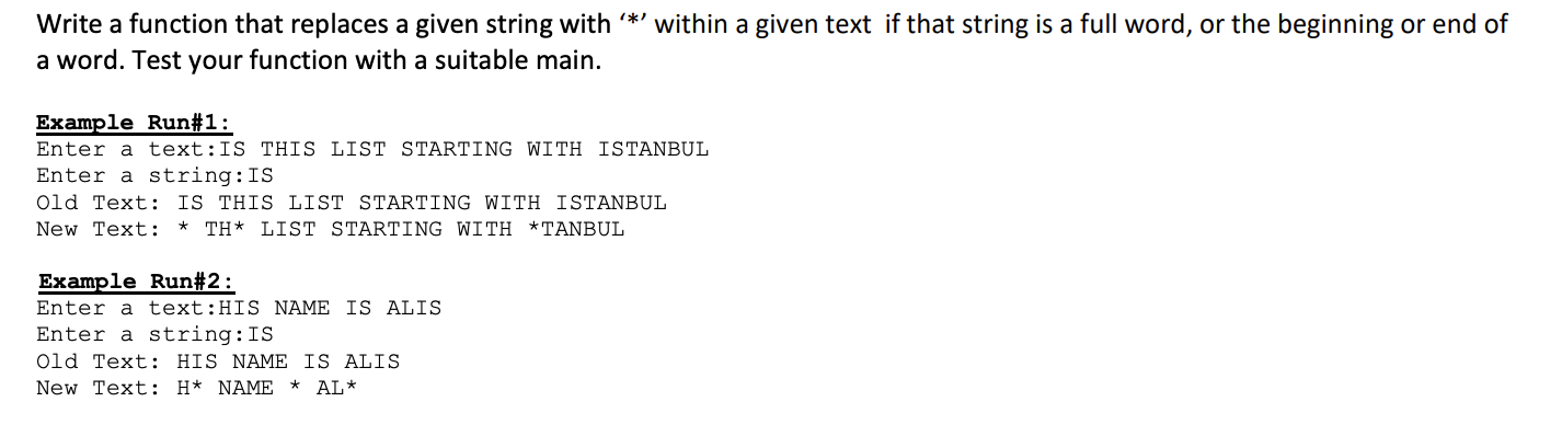 Solved Write a function that replaces a given string with | Chegg.com