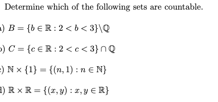 Solved Determine which of the following sets are countable. | Chegg.com