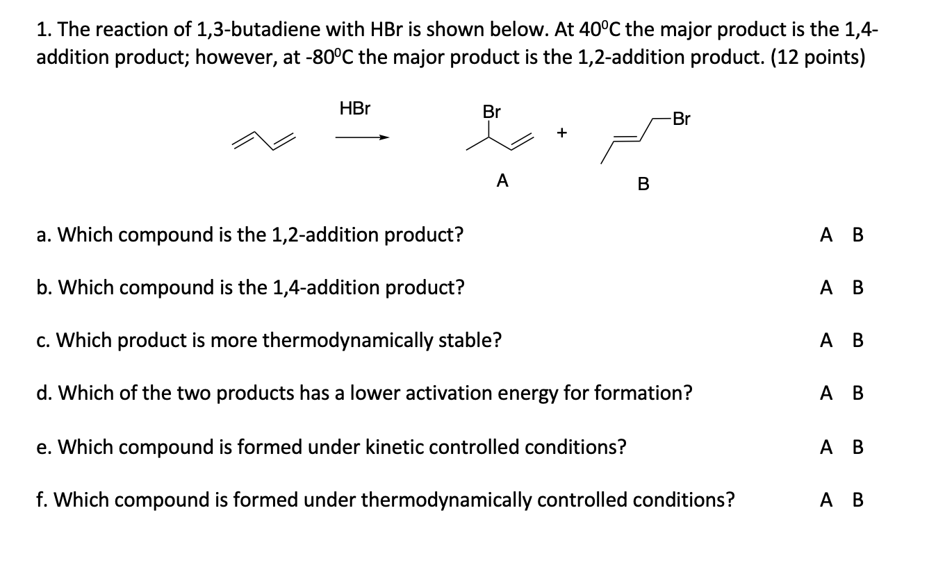 Solved 1. The reaction of 1,3-butadiene with HBr is shown | Chegg.com
