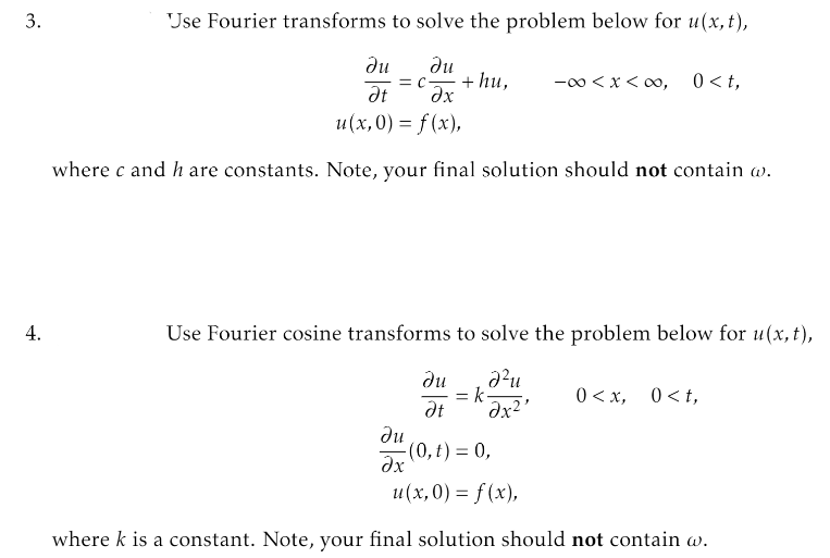 Solved 3. Use Fourier transforms to solve the problem below | Chegg.com