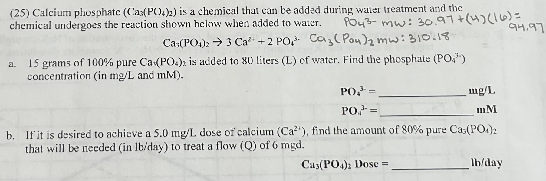 Solved (25) Calcium phosphate (Ca3(PO4)2) is a chemical that | Chegg.com